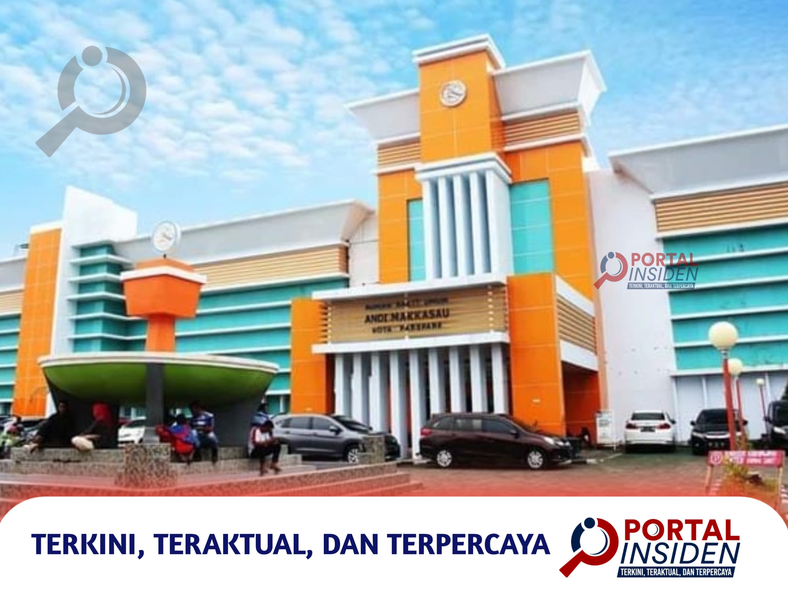 RSUD Andi Makkasau Parepare Masuk 3 Besar Penilaian Fasilitas Kesehatan JKN - Portal Insiden